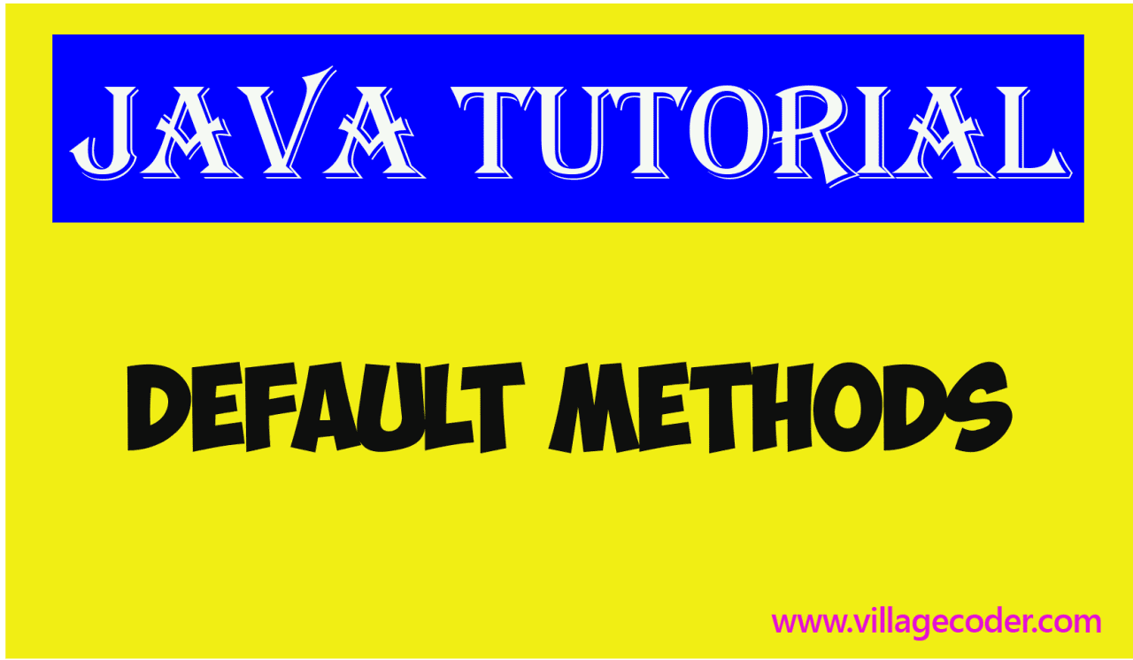 Java What Are Default Methods In Interface Villagecoder